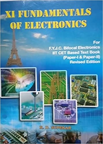 Electronics std xi r d supekar mayureshwar prakashan maharashtra board ...