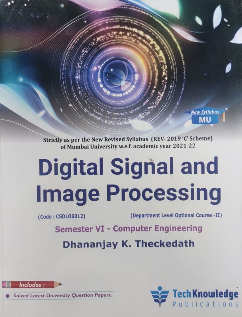 Techknowledge’s DIGITAL SIGNAL & IMAGE PROCESSING Computer Engineering ...