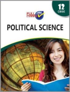 CLASS 12 – FULL MARKS POLITICAL SCIENCE GUIDE – neelkanthbooks.com